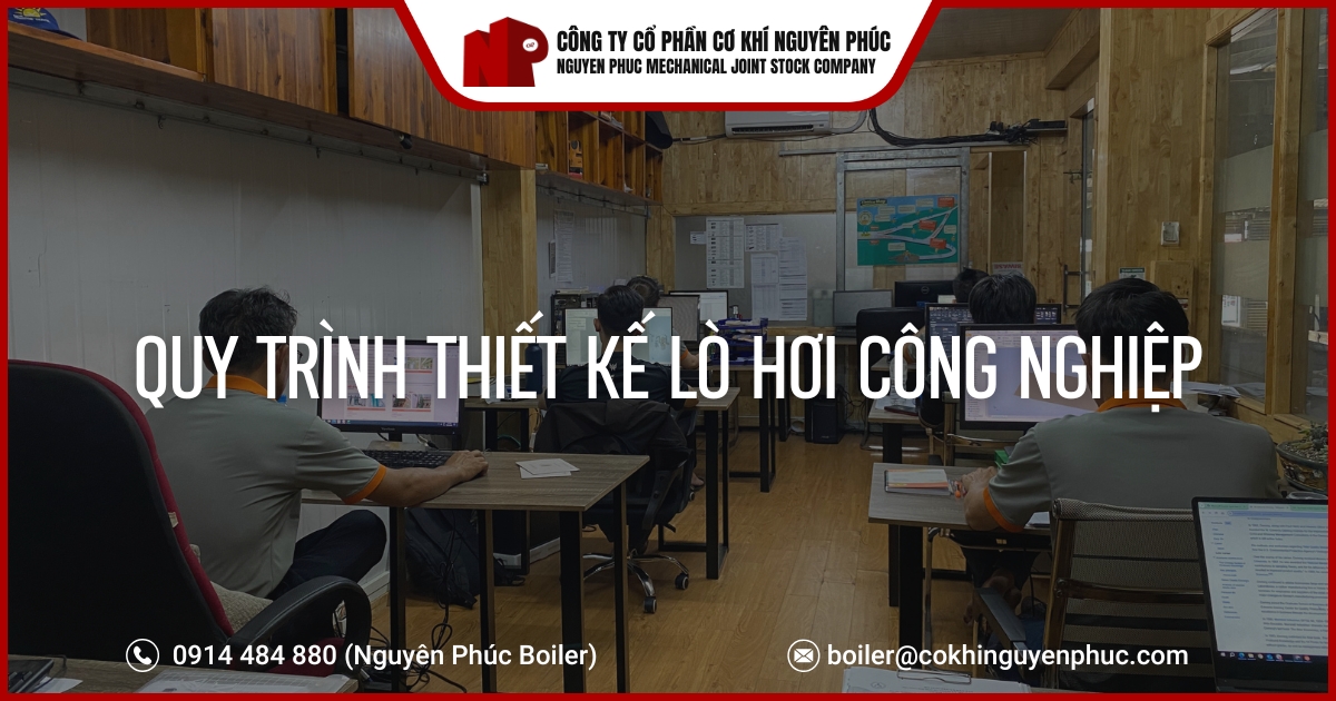 Quy trình thiết kế lò hơi công nghiệp